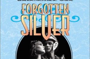 “Forgotten Silver” by Peter Jackson – ArtsBeatLA