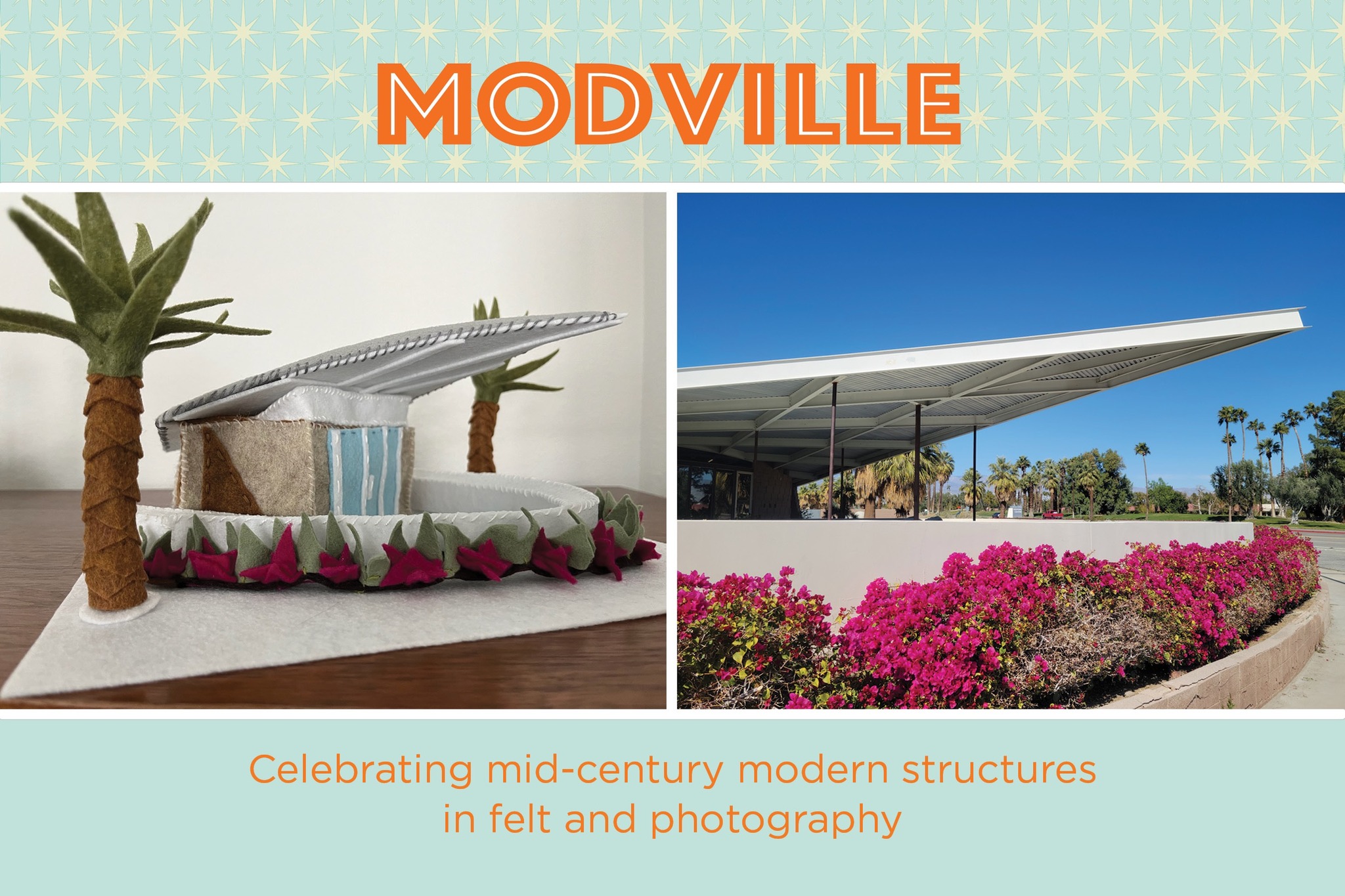 Modville: MCM Architecture reproduced in Felt and Photography – ArtsBeatLA