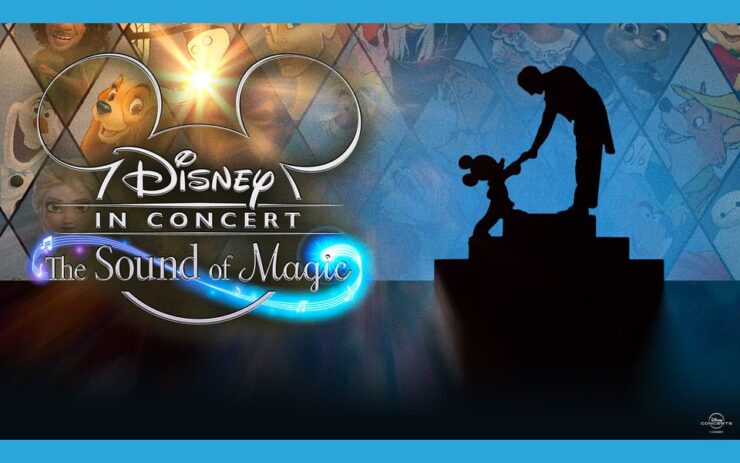 Disney In Concert – “The Sound of Magic” at the Soraya – ArtsBeatLA