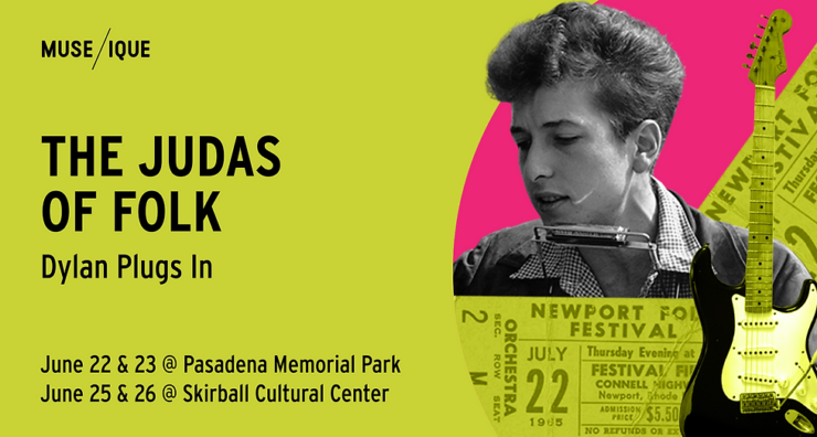 MUSE/IQUE presents “Dylan Plugs In” – free concerts series – ArtsBeatLA